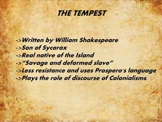 Character of Caliban in A Tempest and The Tempest | PPTX