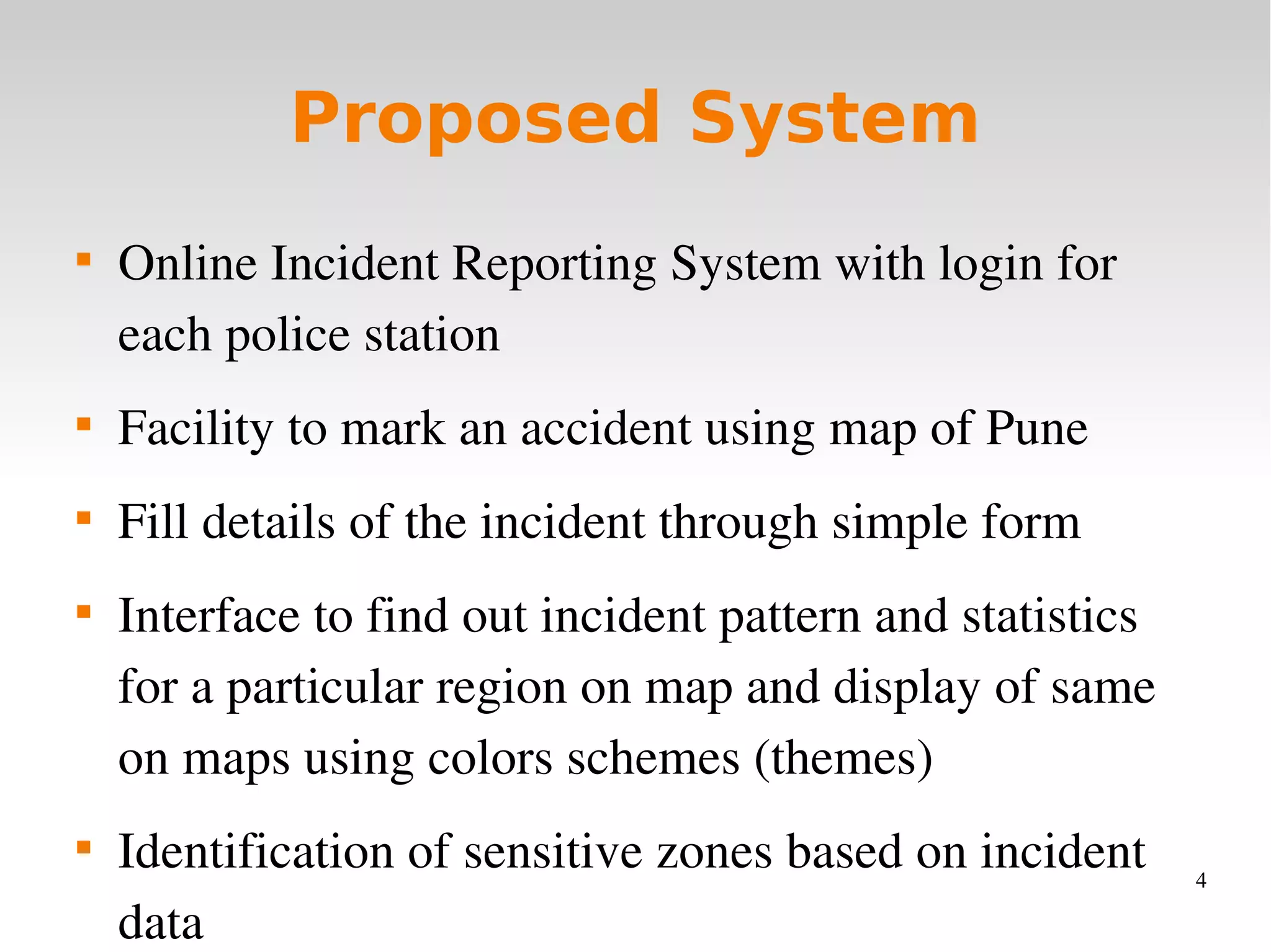 GIS based Incident Reporting System for Police Department | PPT