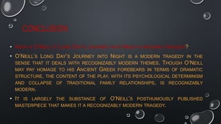 Long Day's Journey into Night by Nidhi Dave | PPTX