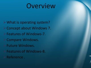 features of windows7 & 8(trail) | PPTX