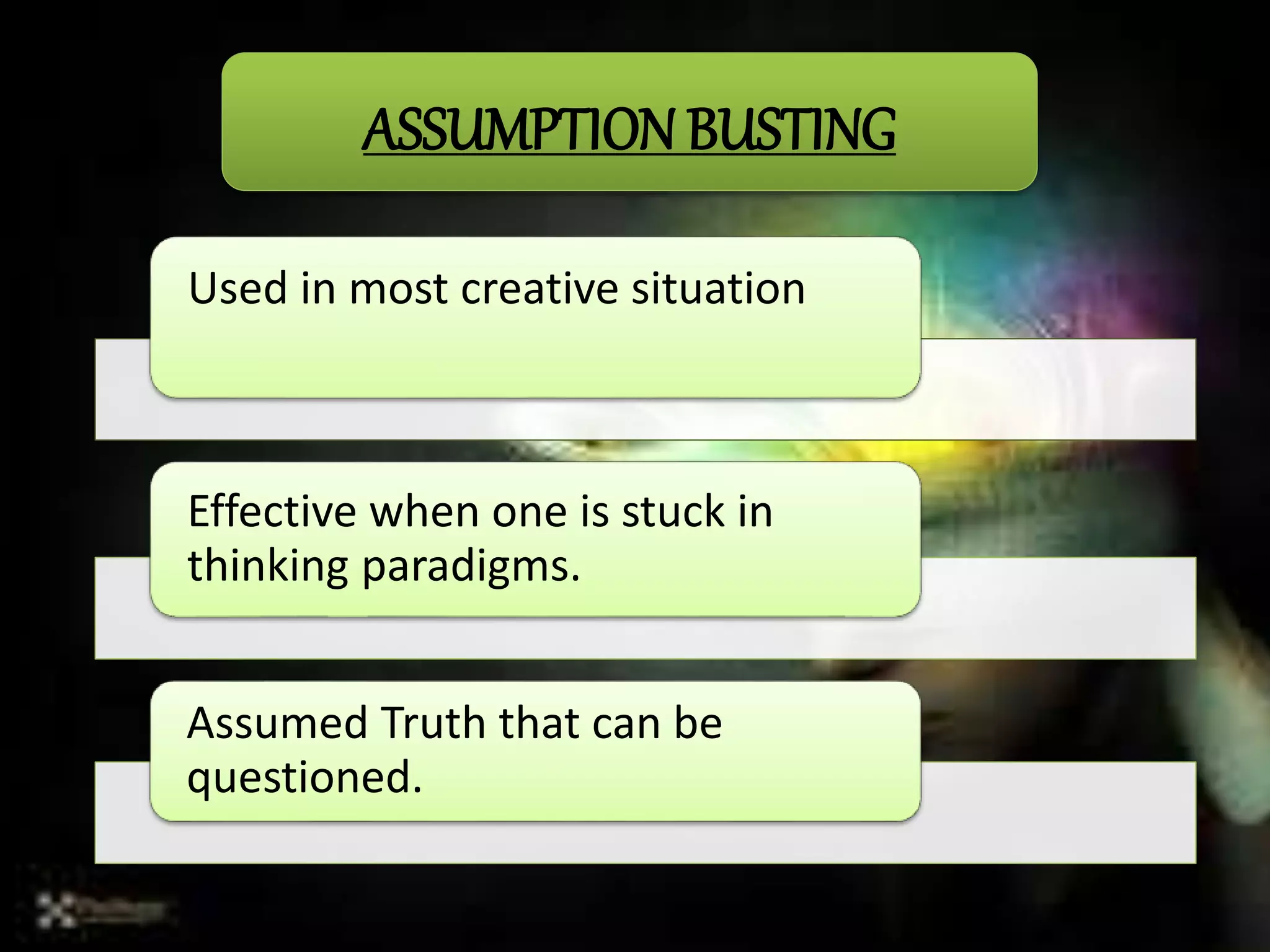Assumption busting : Creative thinking skills | PPTX