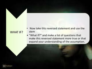 Assumption busting : Creative thinking skills | PPTX