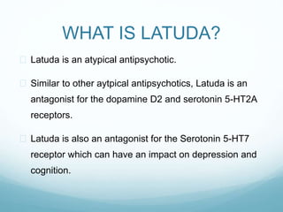Latuda Presentation | PPTX