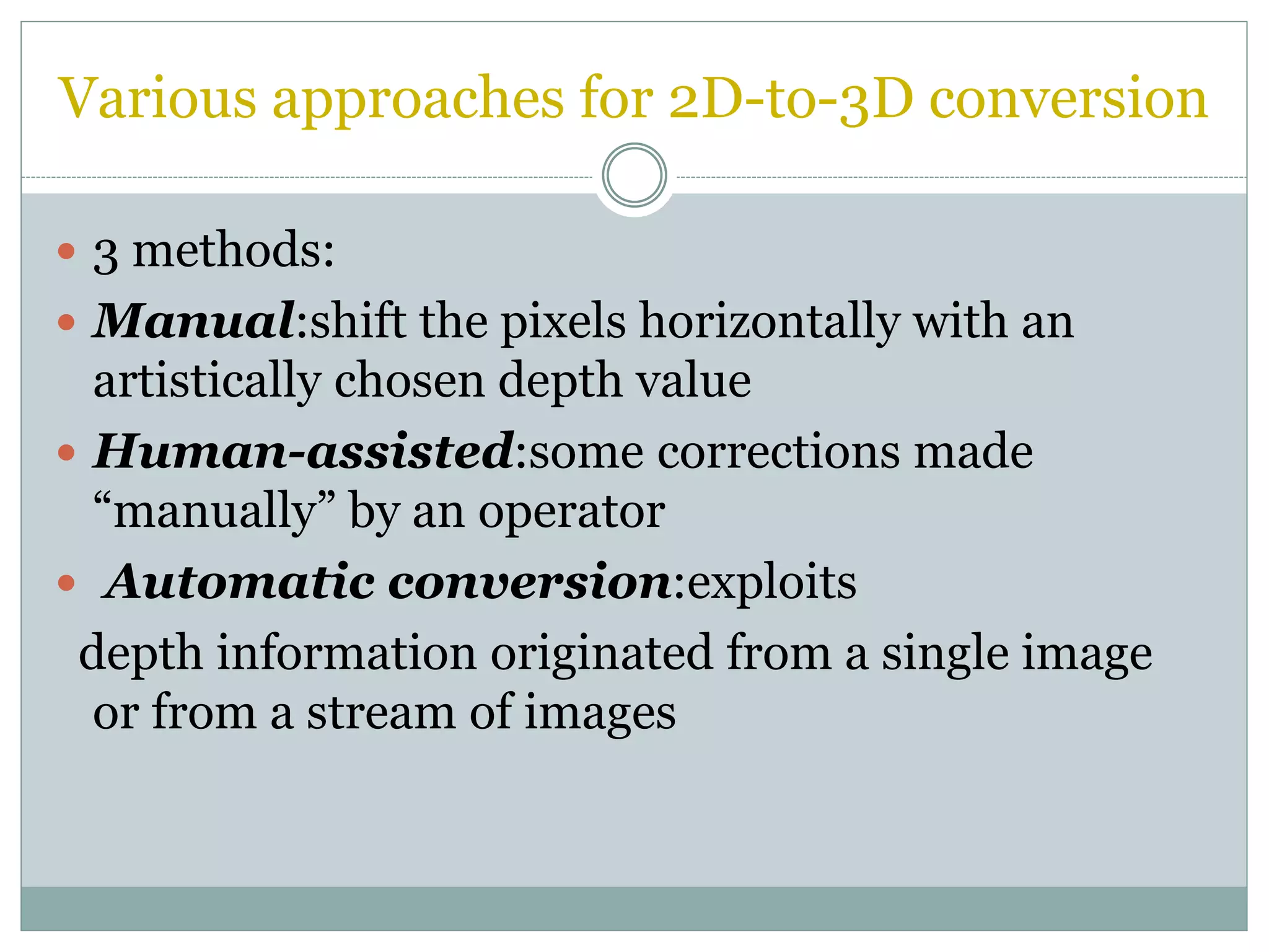 Automatic 2D to 3D Video Conversion For 3DTV's | PPT