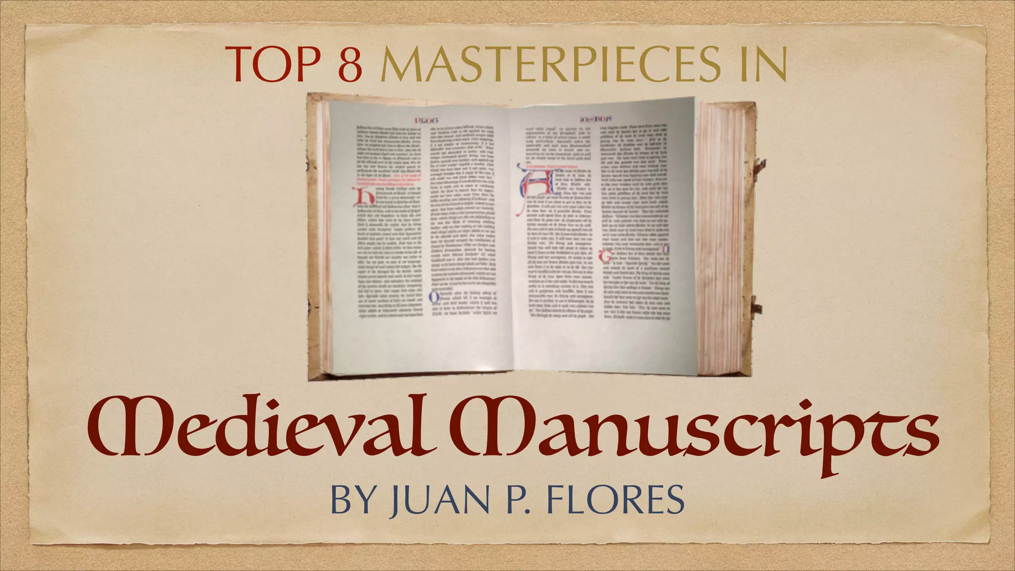 Top Eight Most Beautiful Illuminated Manuscripts | PPT