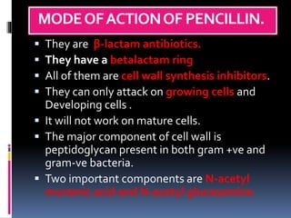 mode of action of pencillin | PPTX