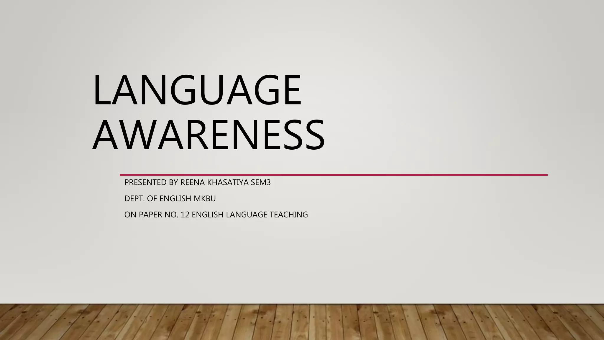 Presentation On language Awareness | PPTX