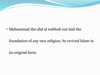 Revivalist Teachings of Sheikh Ul Islam Muhammad IBn Abd Al Wahhab | PPTX
