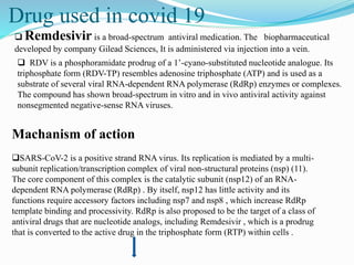 Presentation on covide19 and used drug machanism | PPT