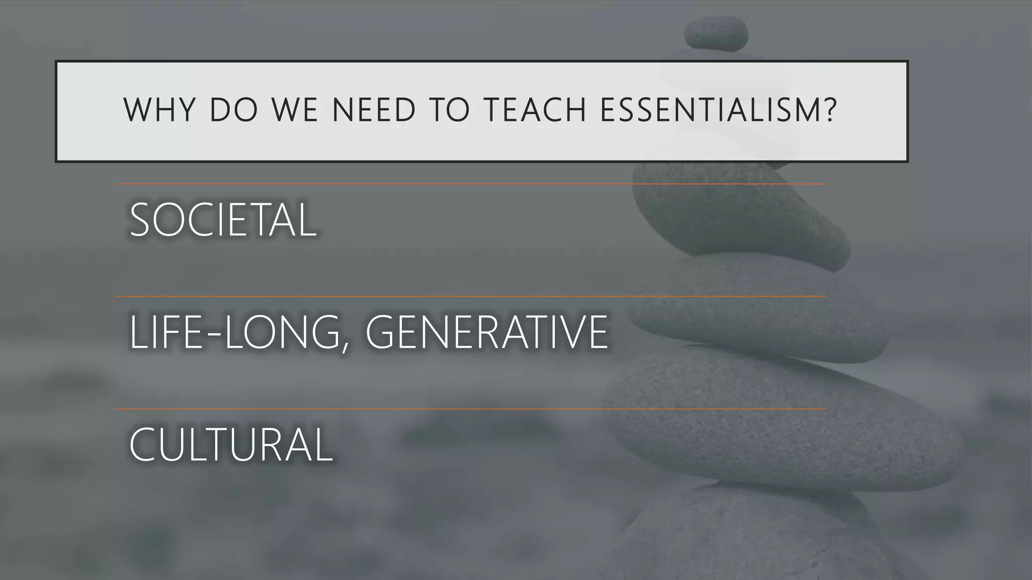 ABOUT ESSENTIALISM | PPT