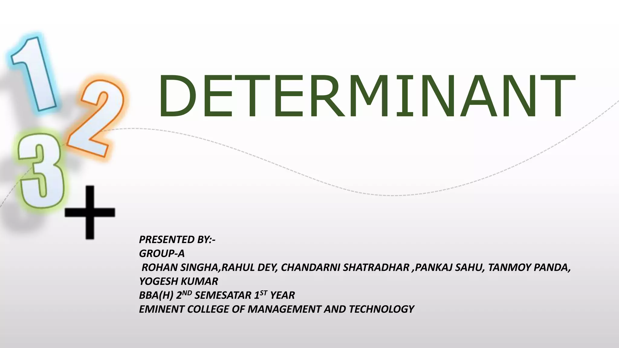 DETERMINANT | PPTX