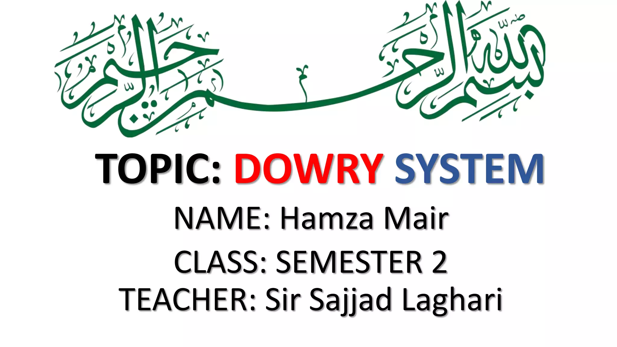 Dowry system.pptx | Marriage and Civil Unions | Family and Relationships