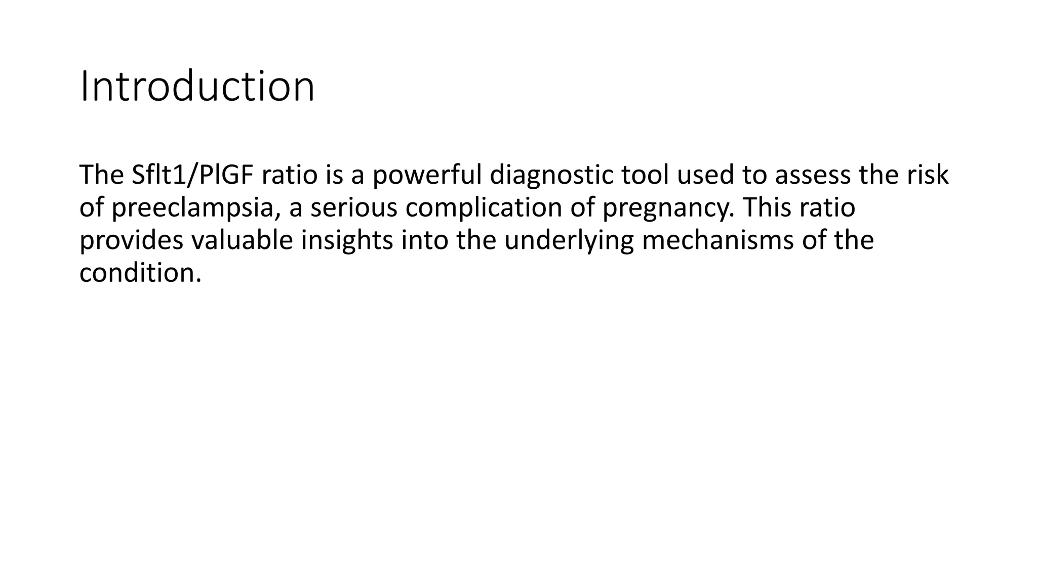 Preeclampsia Sflt1/plgf ratio Presentation | PPTX