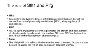 Preeclampsia Sflt1/plgf ratio Presentation | PPTX
