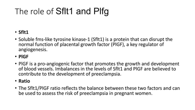 Preeclampsia Sflt1/plgf ratio Presentation | PPTX