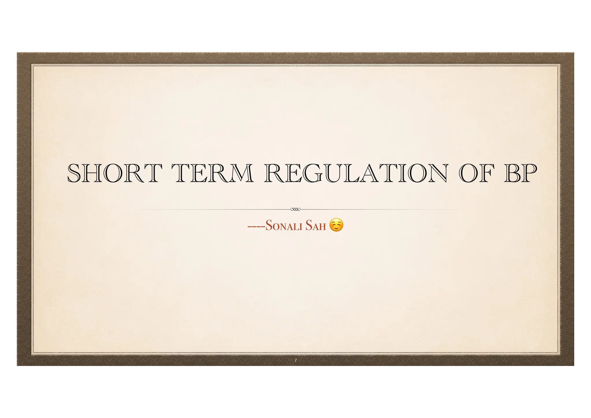 SHORT TERM REGULATION OF BLOOD PRESSURE and it's effect | PDF