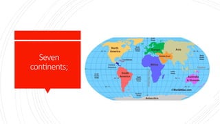 Presentation (12).pptx geography world continents topic of bs level | PPTX