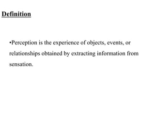 Perception and Sensation Presentation1 2003.ppt