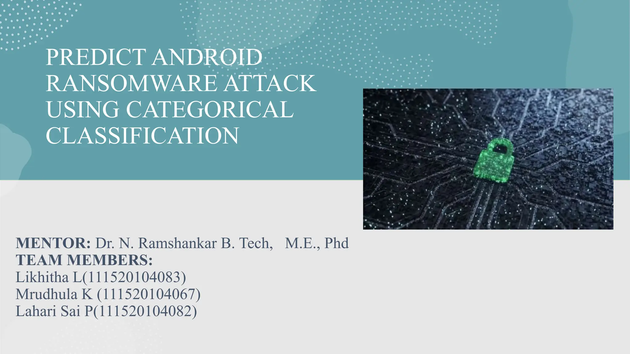 Predict Android Ransomware Using Categorical Classifiaction Pptx