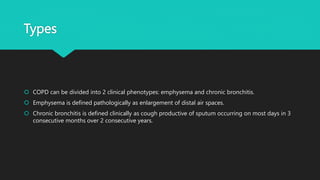 Chronic obstructive pulmonary disease, or COPD, refers to a group of ...
