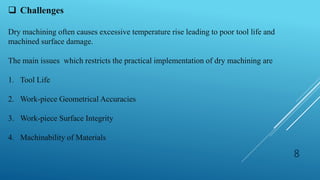 Dry Machining | PPTX