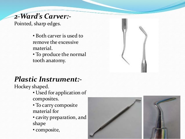 Dental instruments