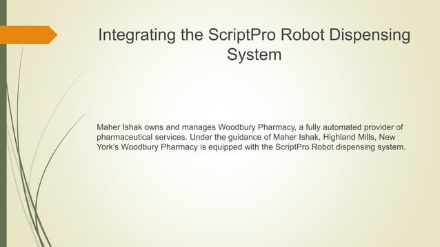 Integrating the ScriptPro Robot Dispensing System | PPT