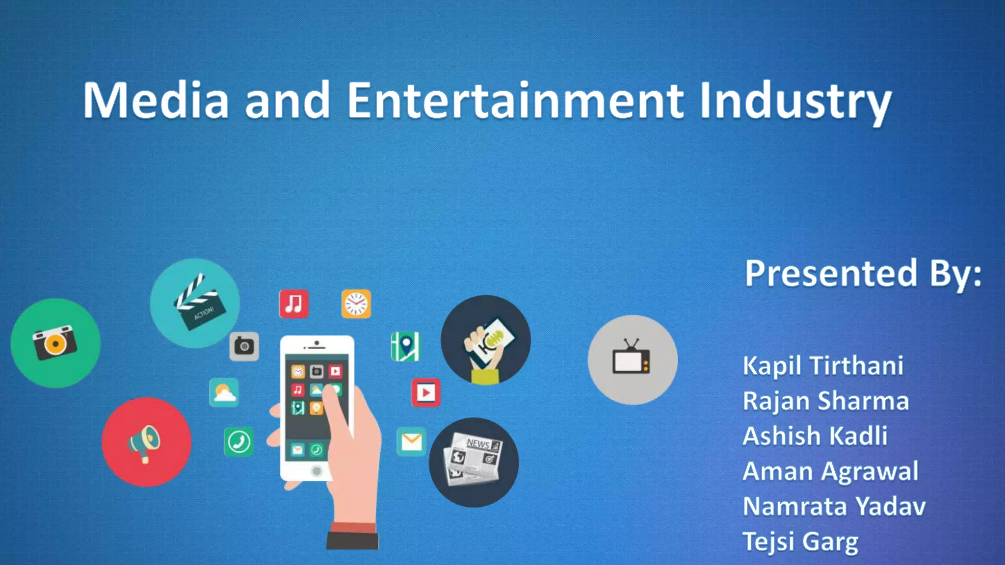 Media and Entertainment Industry | PPTX