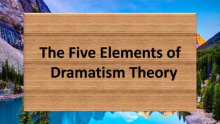 Dramatism Theory | PPTX