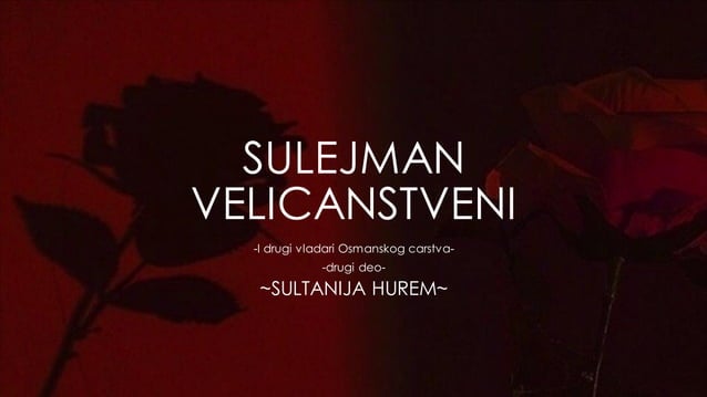 SULEJMAN VELICANSTVENI I DRUGI VLADARI SOMANSKOG CARSTVA-2.deo ...