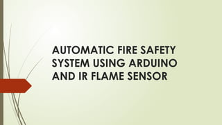 Automatic fire extinguisher using Arduino | PPT