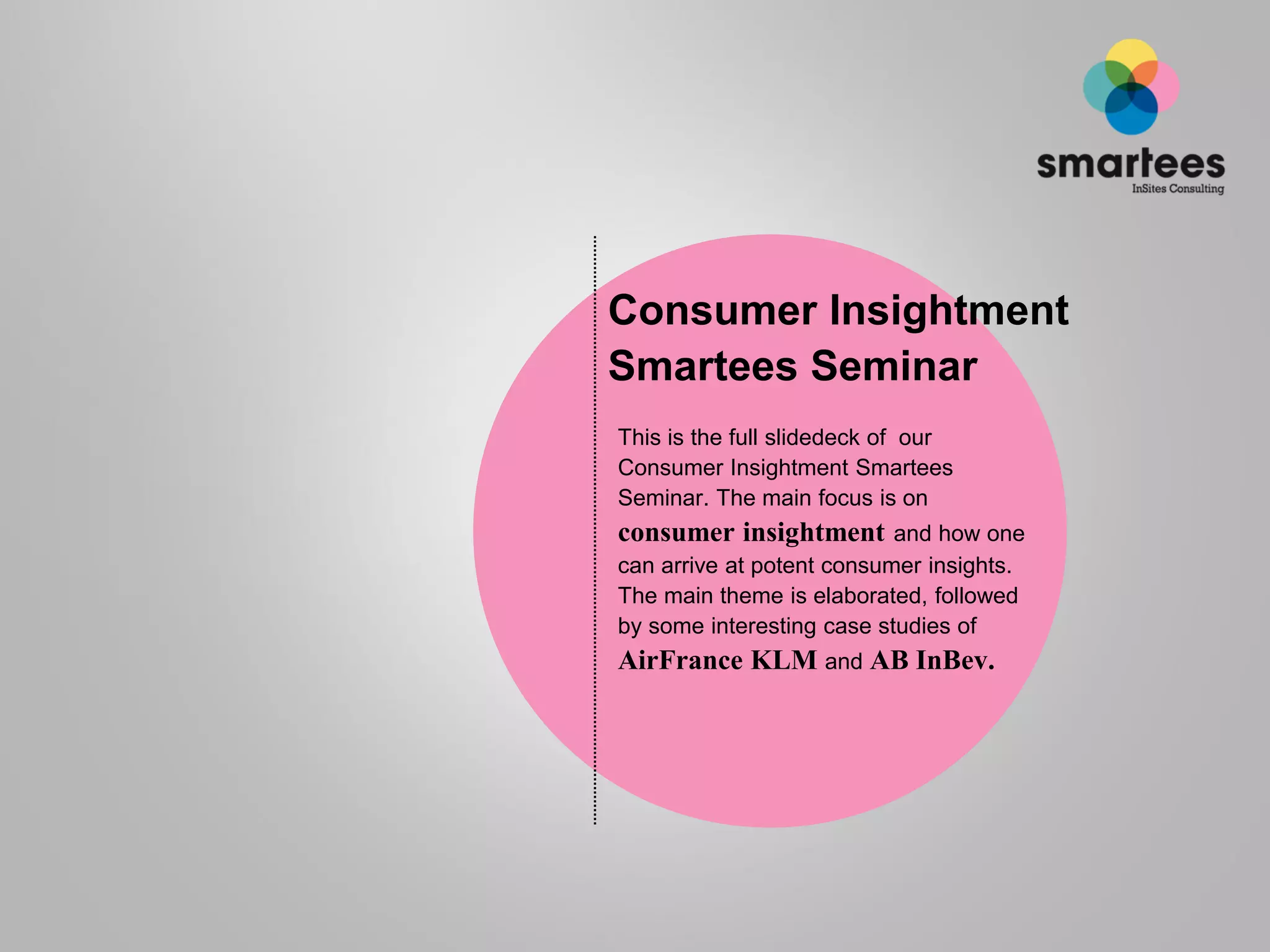 Consumer Insightment Smartees Seminar 2012 (Ghent - BE) | PDF