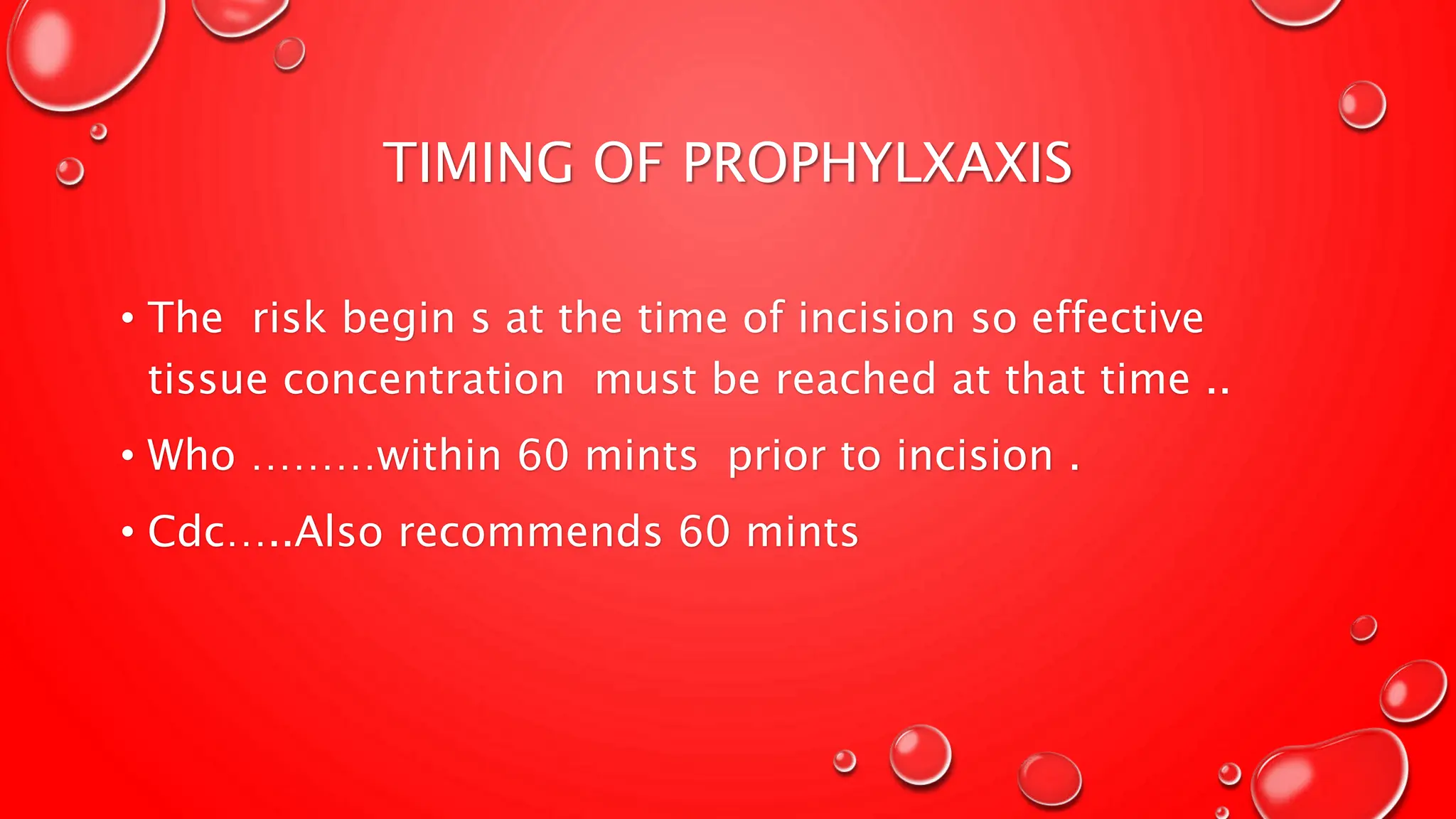 antibiotic prophylaxis.................... | PPTX