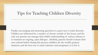Tips for Teaching Children Diversity | PPTX