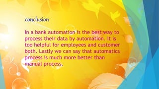 Manual to Automation system in IBBL | PPTX | Business Banking & Finance ...