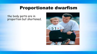 Dwarfism | PPTX