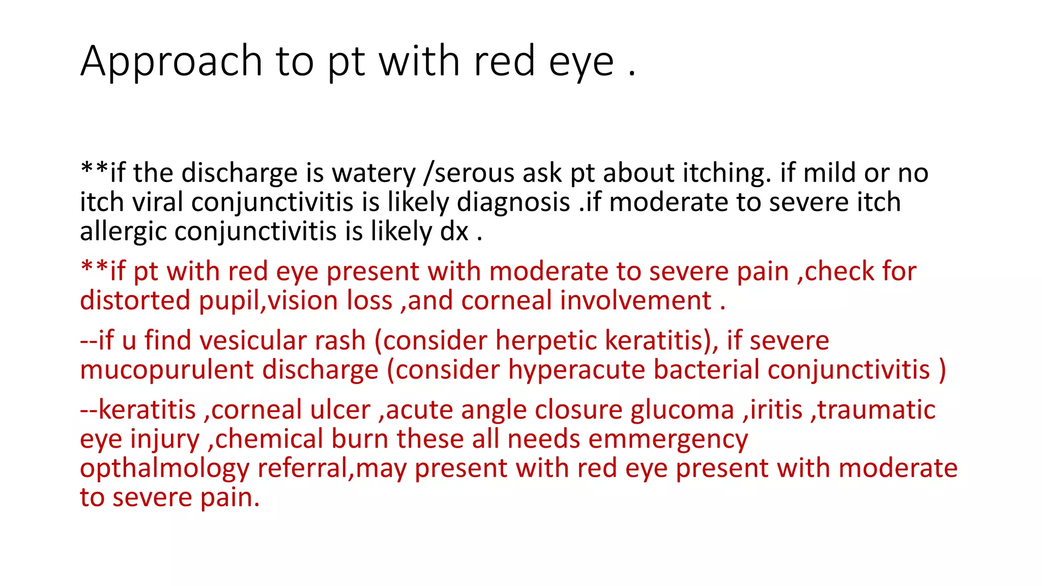 APPROACH TO RED EYE -DIAGNOSIS AND TREATMENT | PPTX