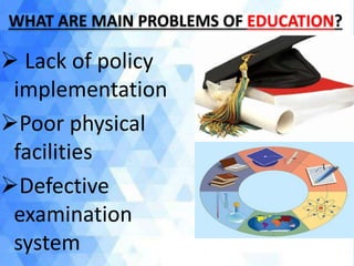 How to improve education system of pakistan.pptx
