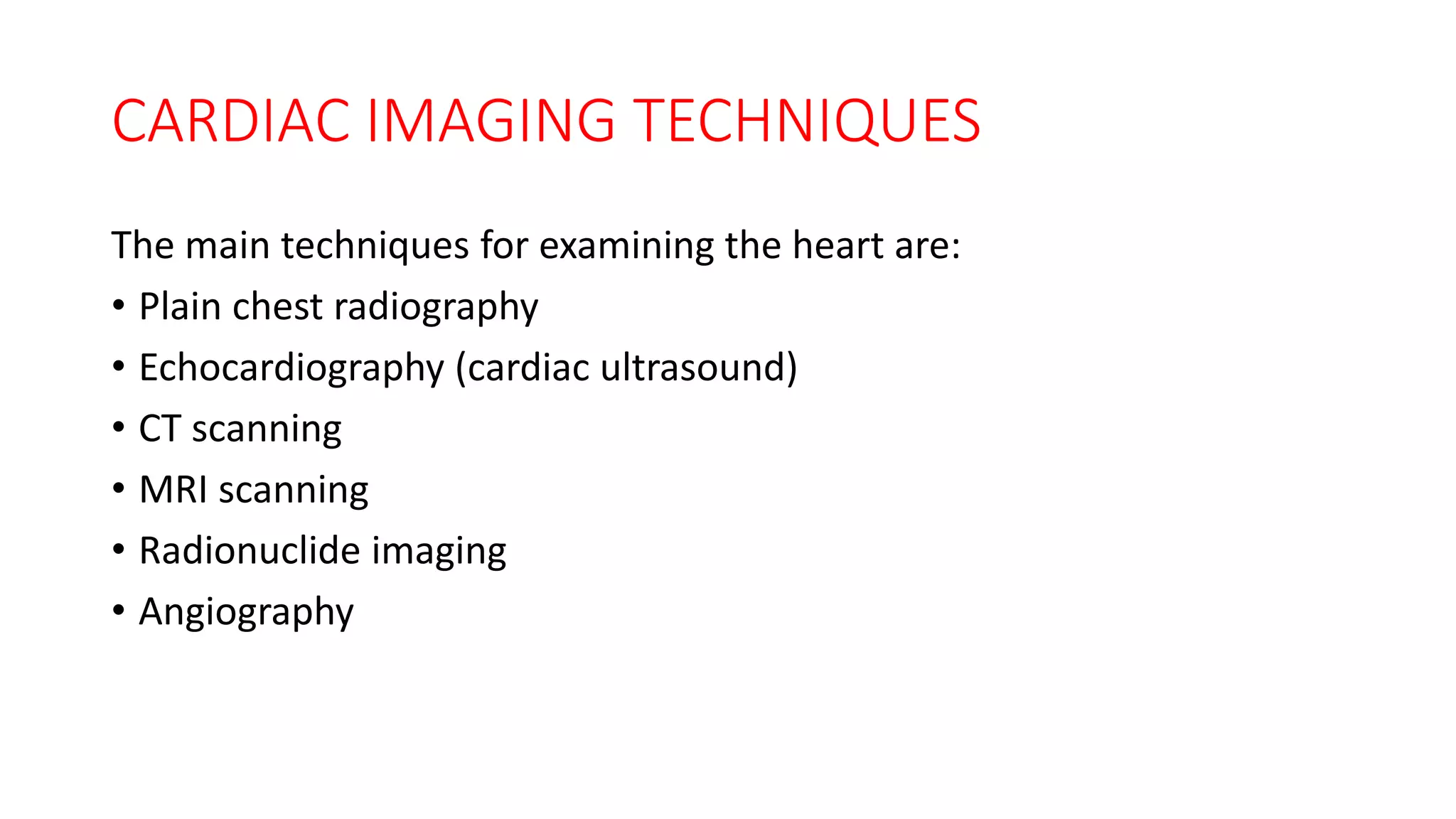 Cardiac anatomy and imaging techniques | PPTX