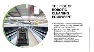 Robotic Cleaning Equipment: Enhancing Efficiency | PDF