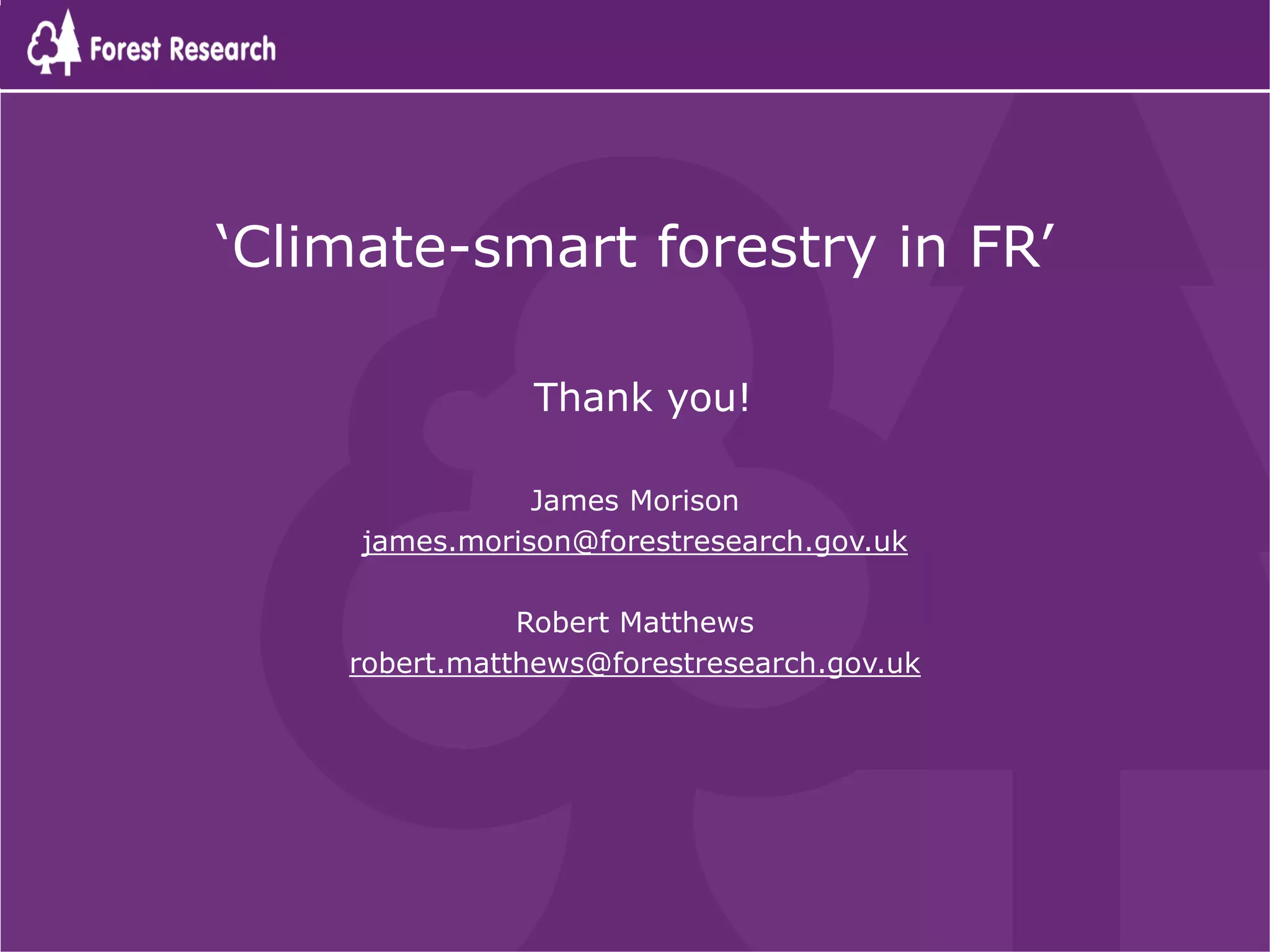 'Climate smart forestry' in Forest Research - James Morrison & Robert ...