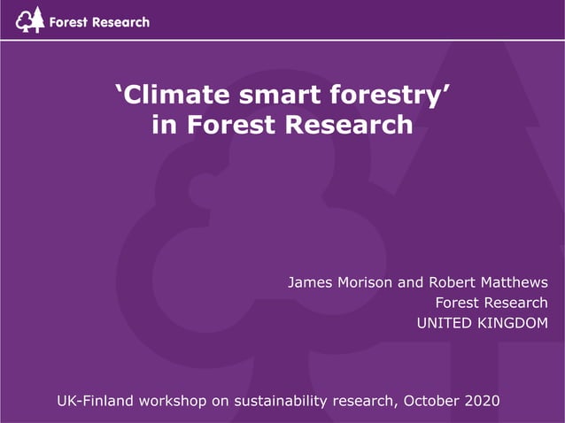 'Climate smart forestry' in Forest Research - James Morrison & Robert ...