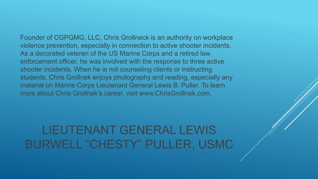 Lieutenant General Lewis Burwell “Chesty” Puller, USMC | PPT