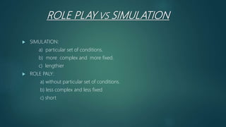 role play,simulation,drama | PPT