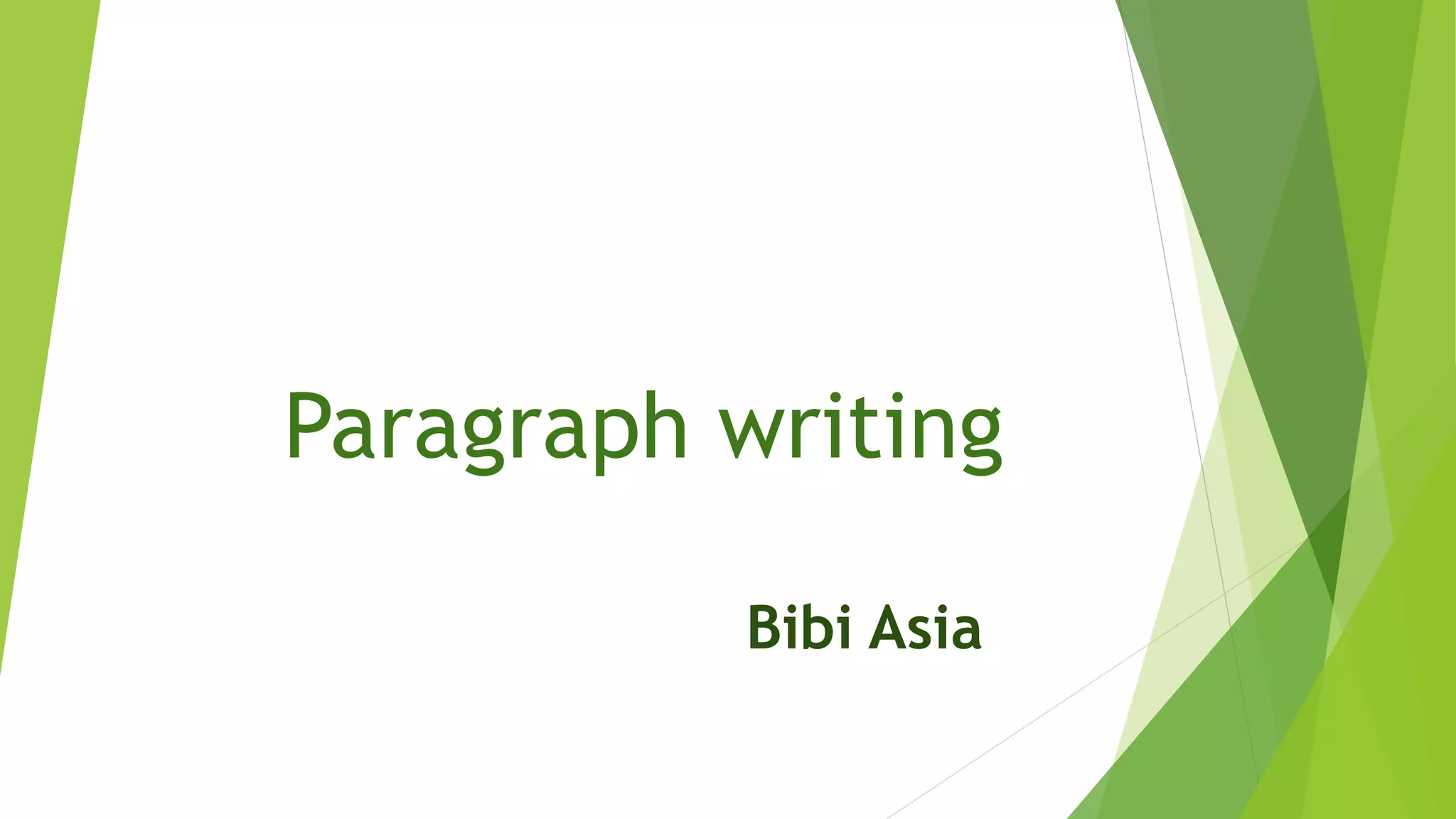 Peragraph writing | PPTX