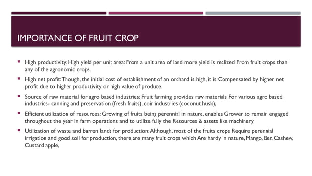 Scope and importance of fruits and plantation crops | PPTX | Agriculture | Industries