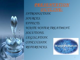 WATER POLLUTION AND ITS TREATMENT | PPT