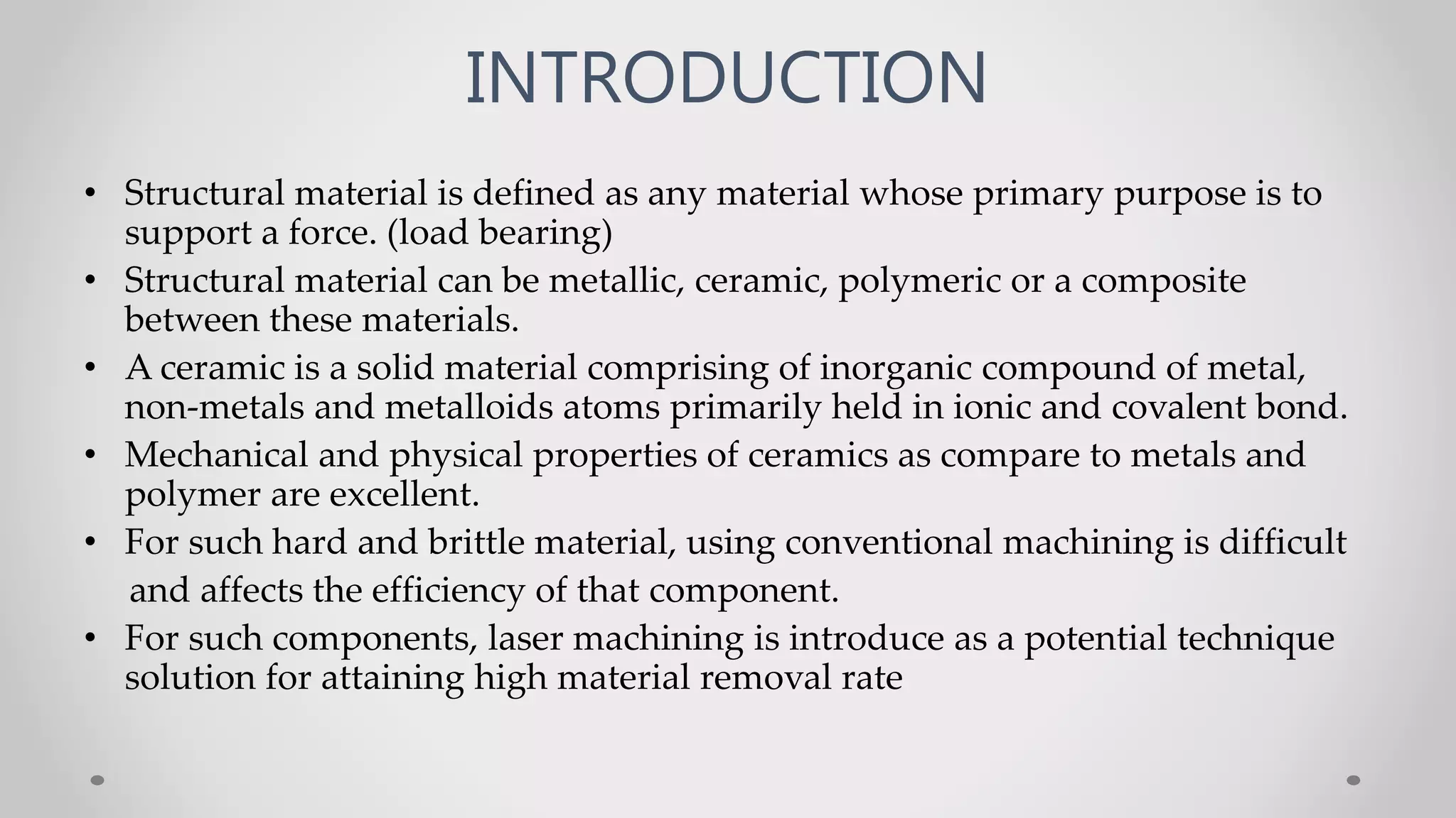 LASER MACHINING OF STRUCTURAL CERAMICS | PPT