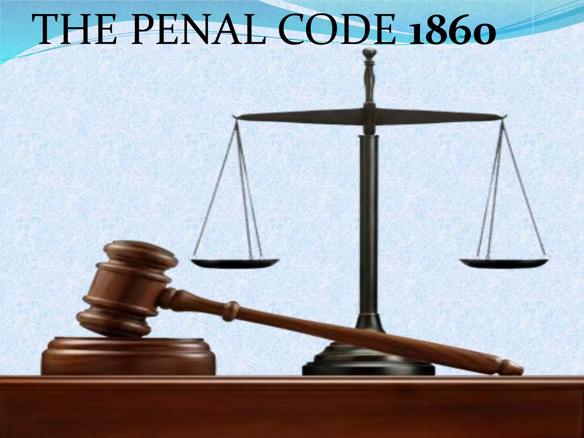 The penal code 1860, Presentation | PPTX | Crime & Harmful Acts to Individuals, Society & Human ...
