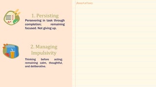 Presentation_16 Habits of Mind Wk 3 and 4.pptx